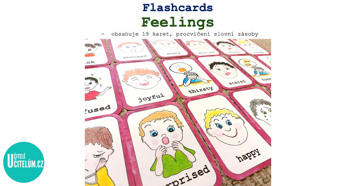 Flashcards - Feelings - Anglický jazyk | UčiteléUčitelům.cz