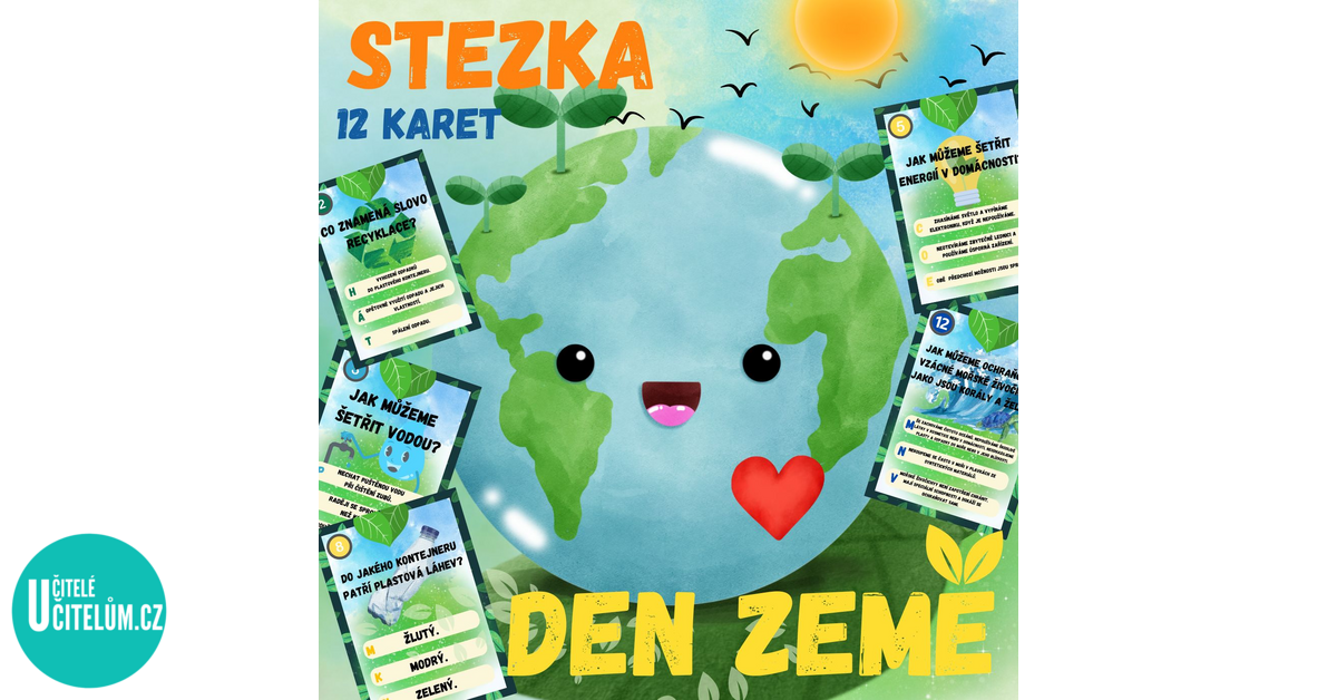 DEN ZEMĚ - STEZKA - Prvouka | UčiteléUčitelům.cz