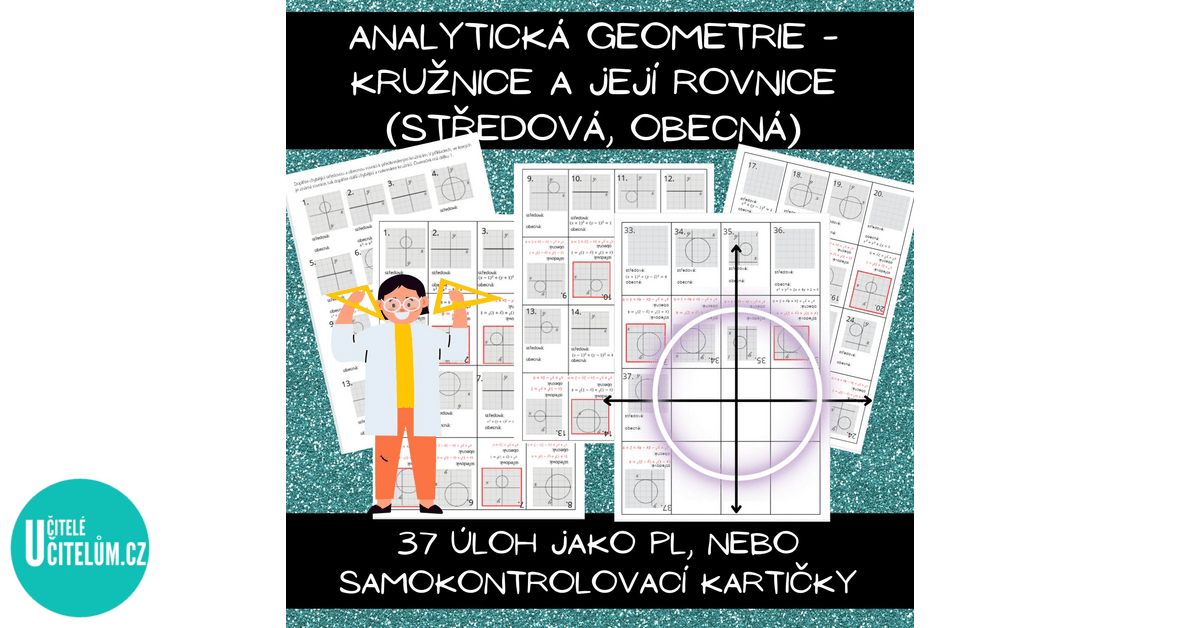 Analytická geometrie - kružnice a její rovnice (středová, obecná ...