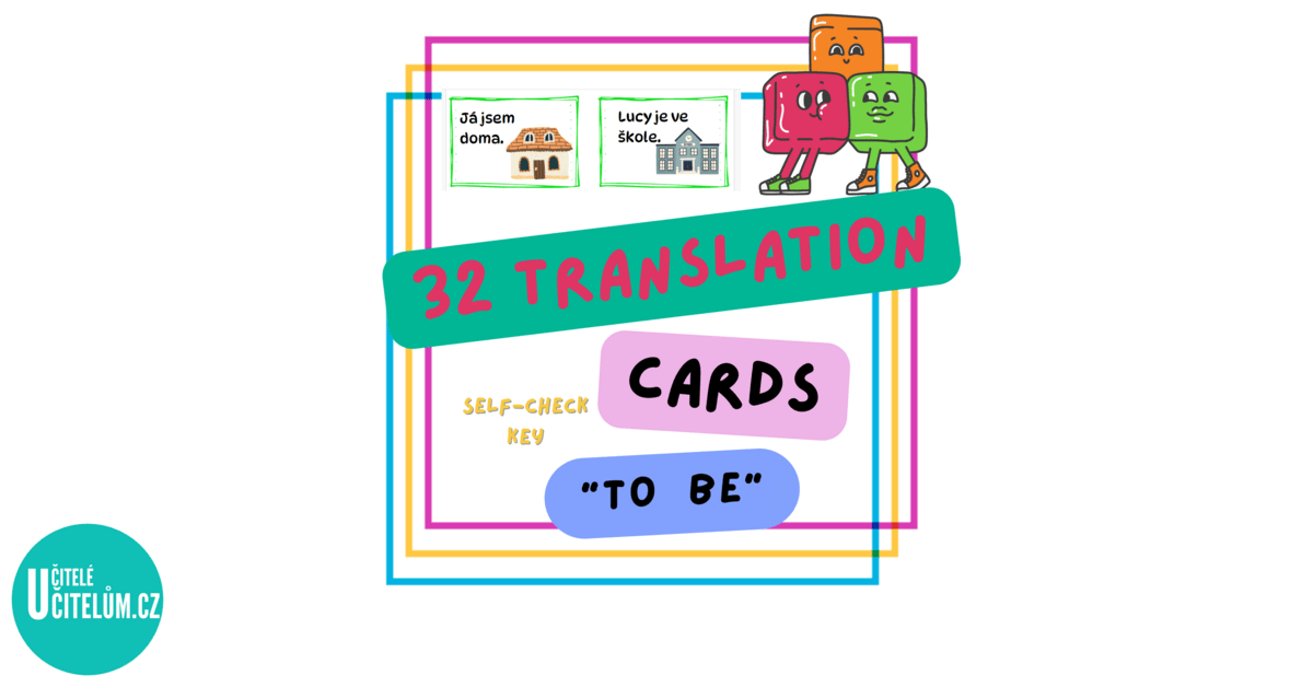 Translation cards & be - Anglický jazyk | UčiteléUčitelům.cz