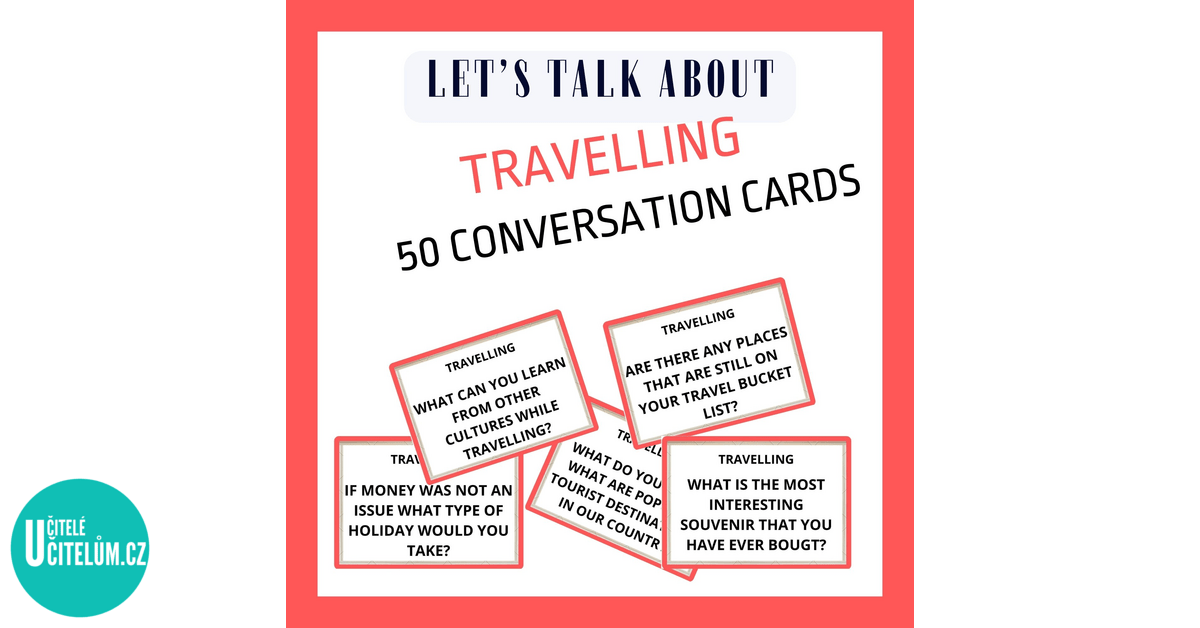 TRAVELLING CONVERSATION CARDS - Anglický jazyk | UčiteléUčitelům.cz
