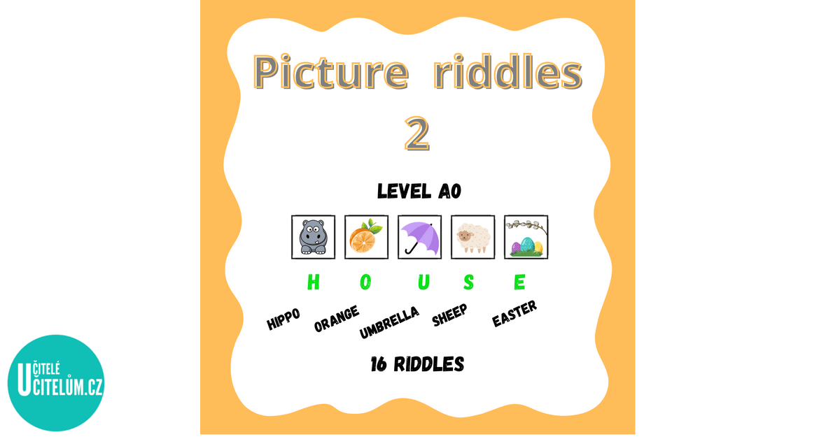 Picture riddles 2 - Anglický jazyk | UčiteléUčitelům.cz