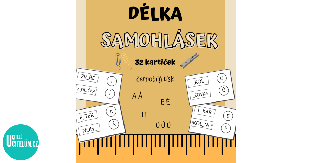 Délka samohlásek - Český jazyk - gramatika | UčiteléUčitelům.cz