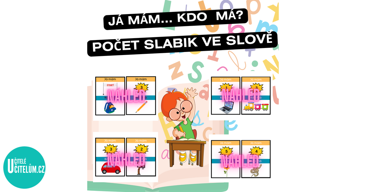 Já mám, kdo má? - urči počet slabik ve slově - Český jazyk - gramatika ...