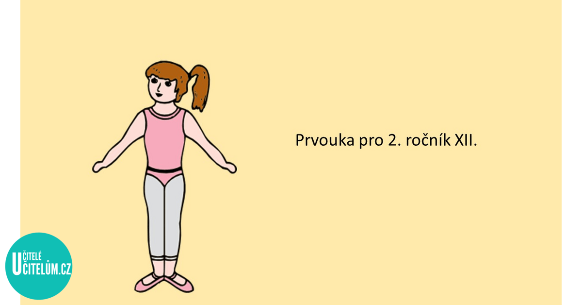 Prvouka pro 2. ročník XII. - Prvouka | UčiteléUčitelům.cz