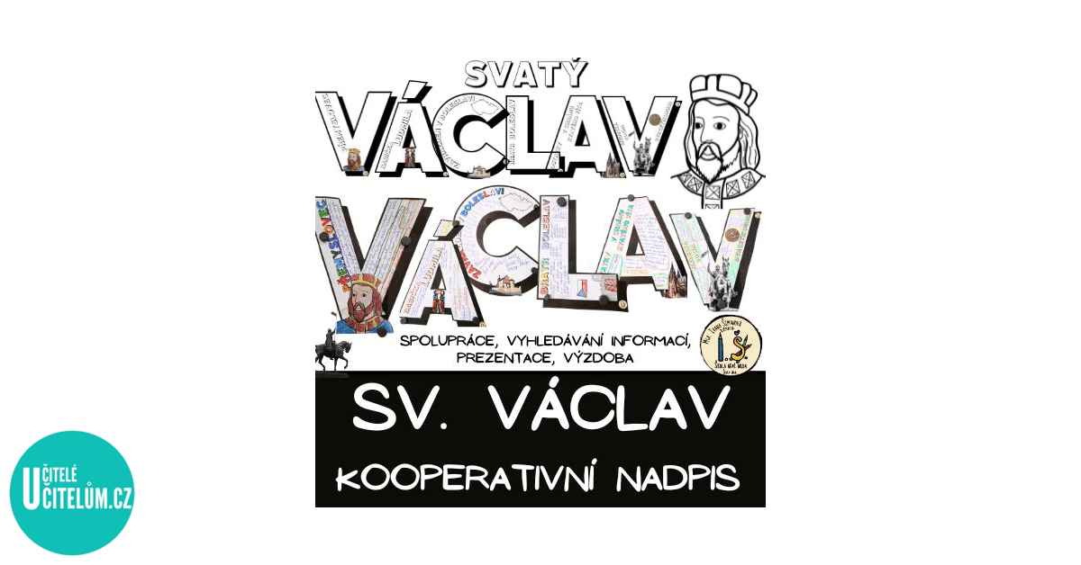 SVATÝ VÁCLAV - kooperativní nadpis. - Prvouka | UčiteléUčitelům.cz