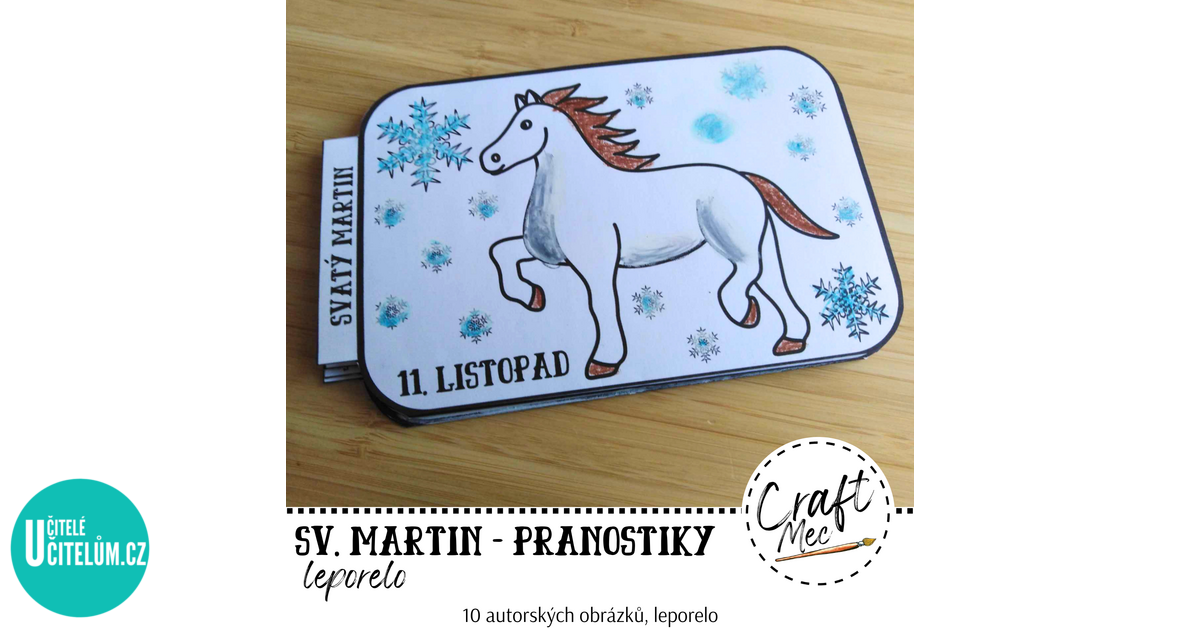 SV. MARTIN - LEPORELO, PRANOSTIKY - Prvouka | UčiteléUčitelům.cz