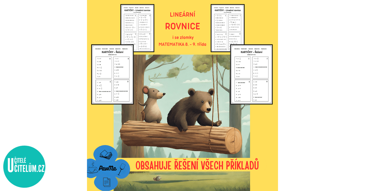 Lineární rovnice se zlomky MATEMATIKA 8. - 9. třída Testové kartičky s ...