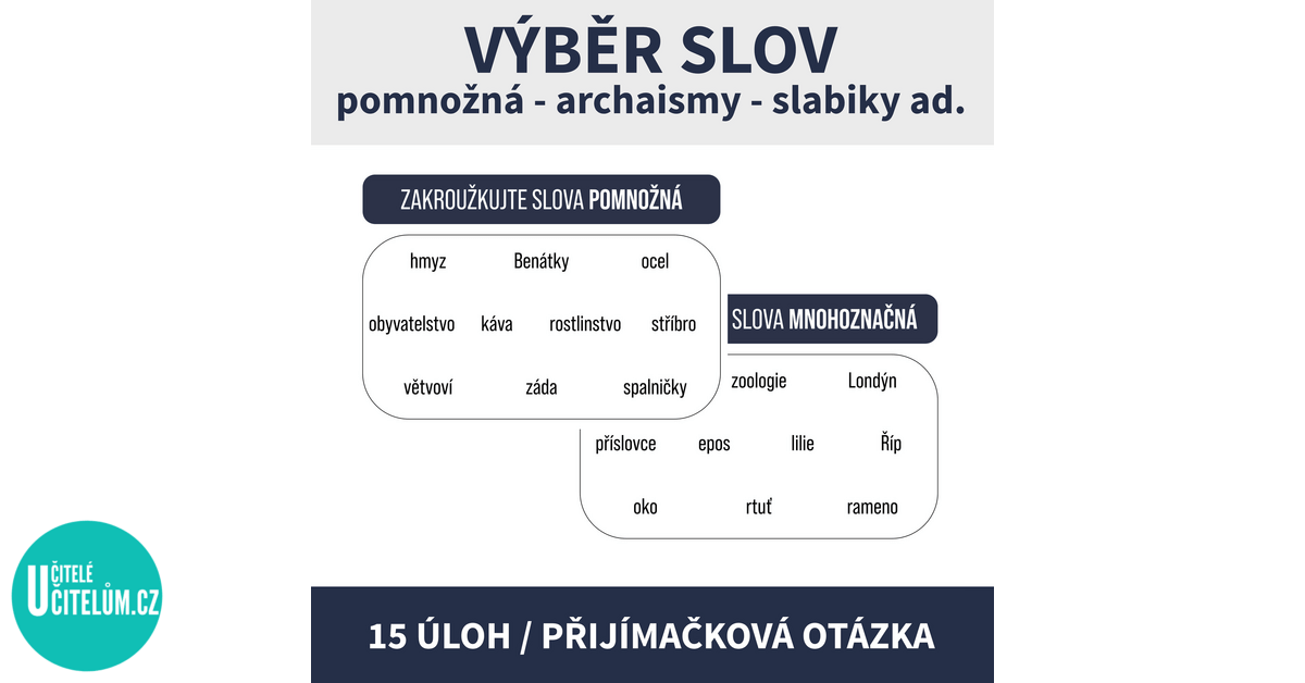 KROUŽKOVÁNÍ SLOV PODLE JEVU (hromadná, látková, pomnožná, slabiky ...