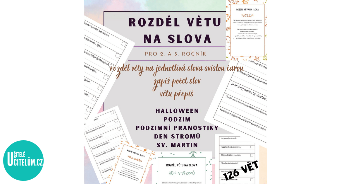 Rozděl větu na slova - Český jazyk | UčiteléUčitelům.cz