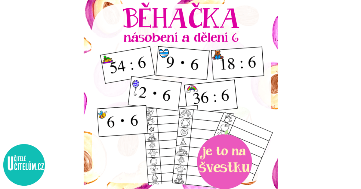 Běhací násobilka 6 - násobení a dělení 6 - Matematika | UčiteléUčitelům.cz