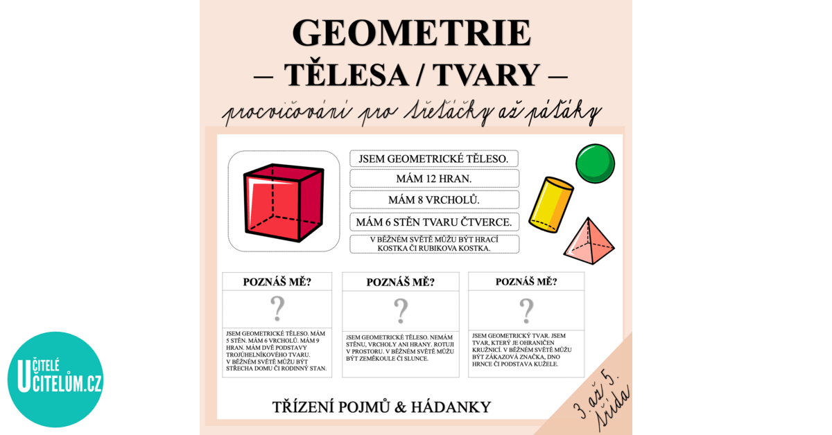 GEOMETRICKÉ TVARY A TĚLESA - Matematika - geometrie | UčiteléUčitelům.cz
