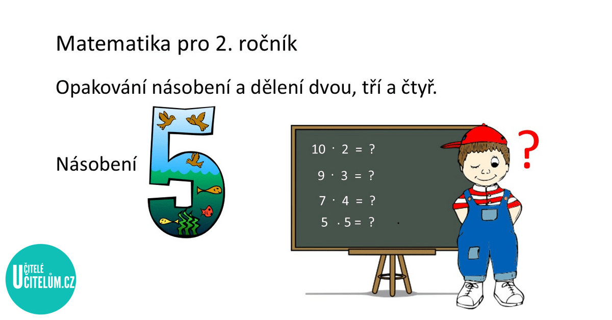 Matematika pro 2. ročník - Matematika | UčiteléUčitelům.cz