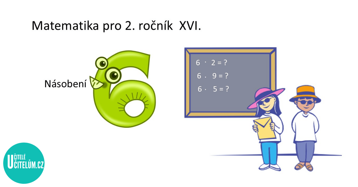 Matematika pro 2. ročník XVI. - Matematika | UčiteléUčitelům.cz