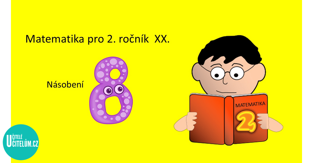 matematika pro 2. ročník XX. - Matematika | UčiteléUčitelům.cz