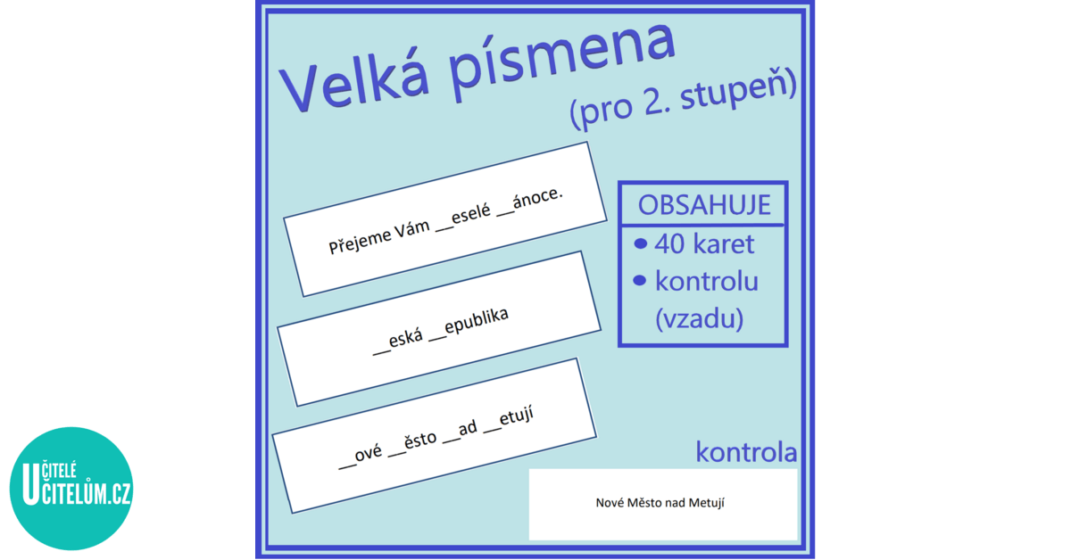 Velká písmena - Český jazyk | UčiteléUčitelům.cz