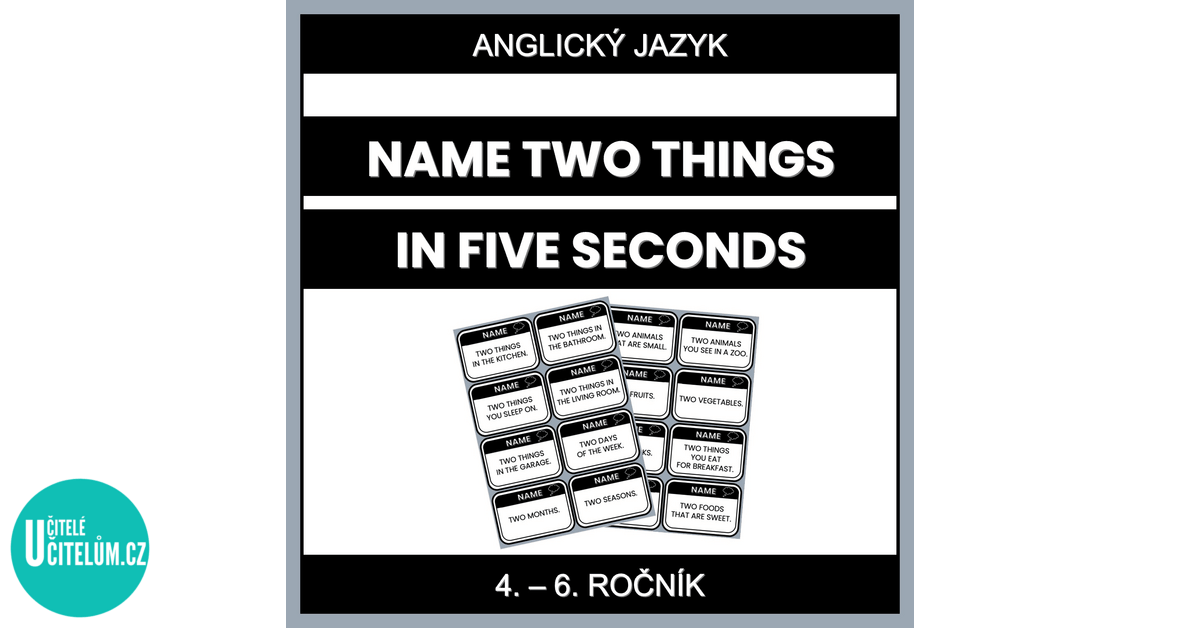 Name Two Things in Five Seconds (lehčí varianta) - Anglický jazyk ...