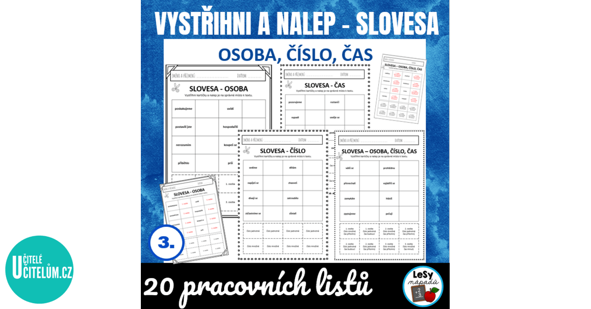 Slovesa, osoba, číslo, čas - vystřihni a nalep - Český jazyk ...