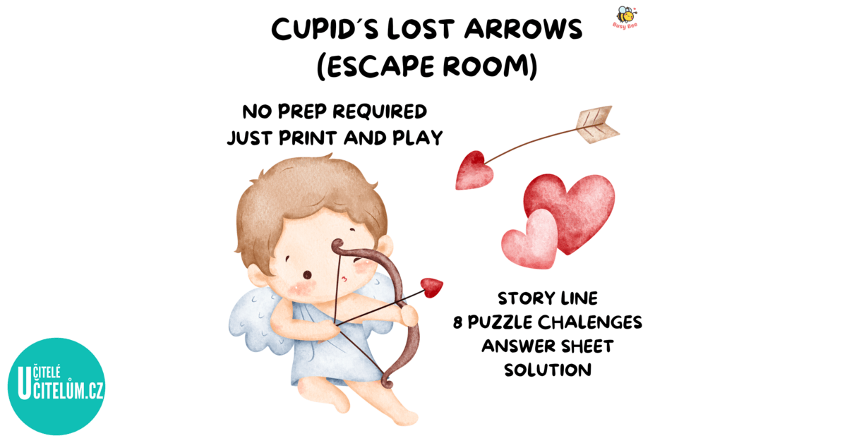 CUPID´S LOST ARROWS (ESCAPE ROOM) - Anglický jazyk | UčiteléUčitelům.cz