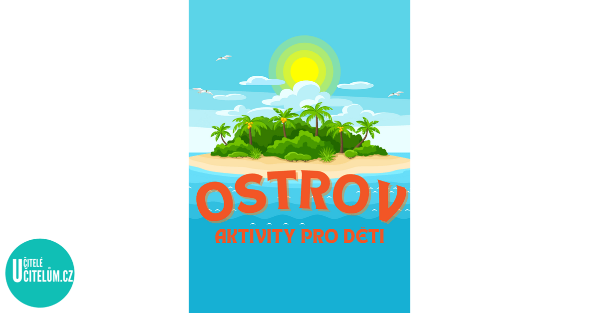 Ostrov - Přírodověda | UčiteléUčitelům.cz