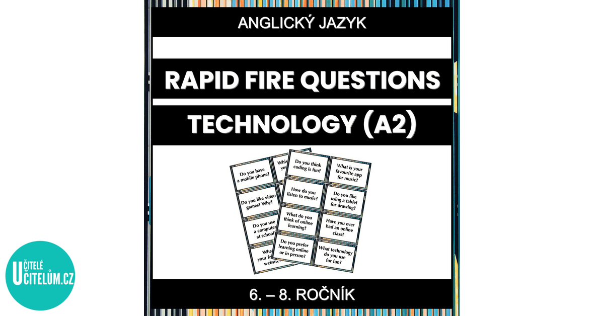 Rapid Fire Questions - Technology (A2) - Anglický jazyk ...