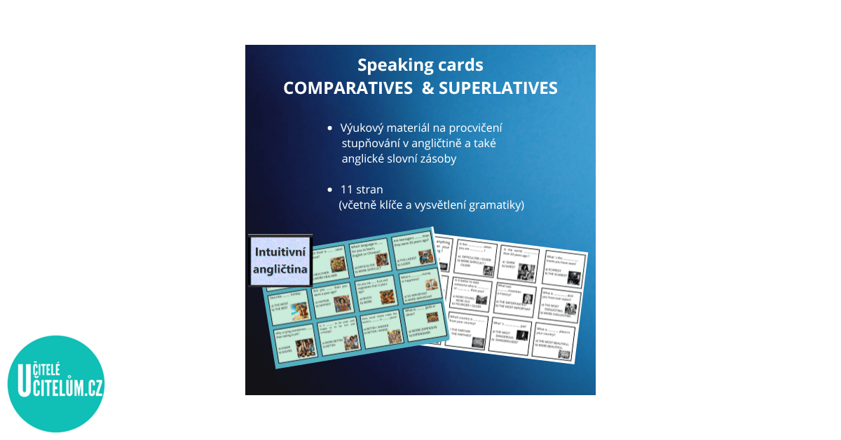 Speaking cards COMPARATIVES & SUPERLATIVES - Anglický jazyk ...