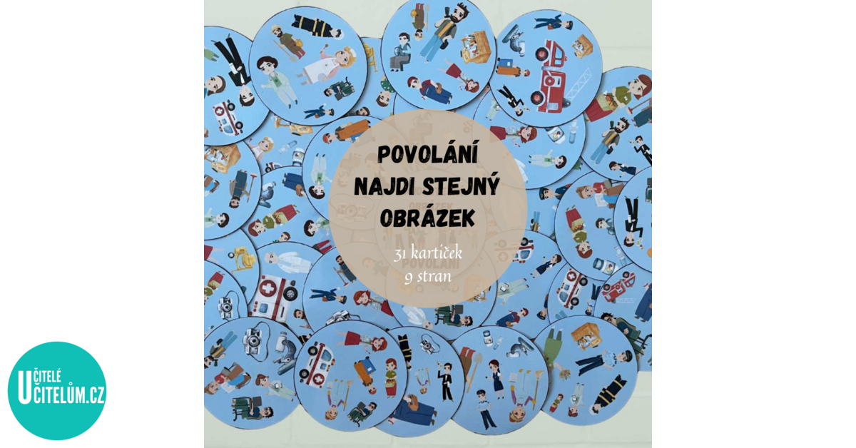 POVOLÁNÍ - NAJDI STEJNÝ OBRÁZEK - Prvouka | UčiteléUčitelům.cz