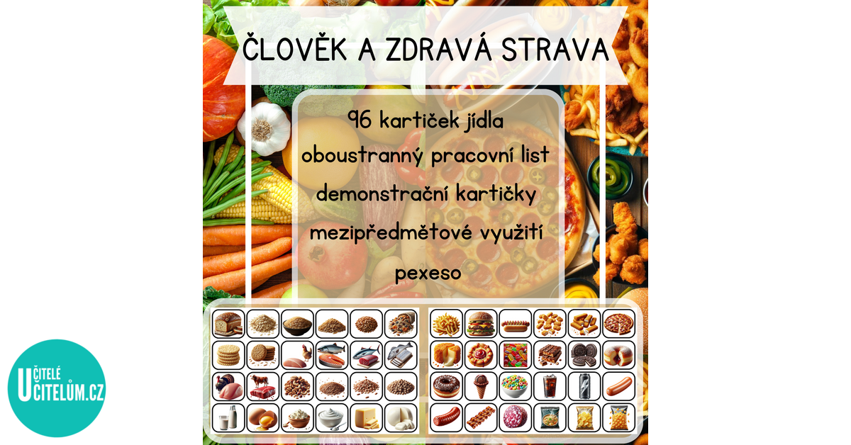 ČLOVĚK A ZDRAVÁ STRAVA - Přírodověda | UčiteléUčitelům.cz