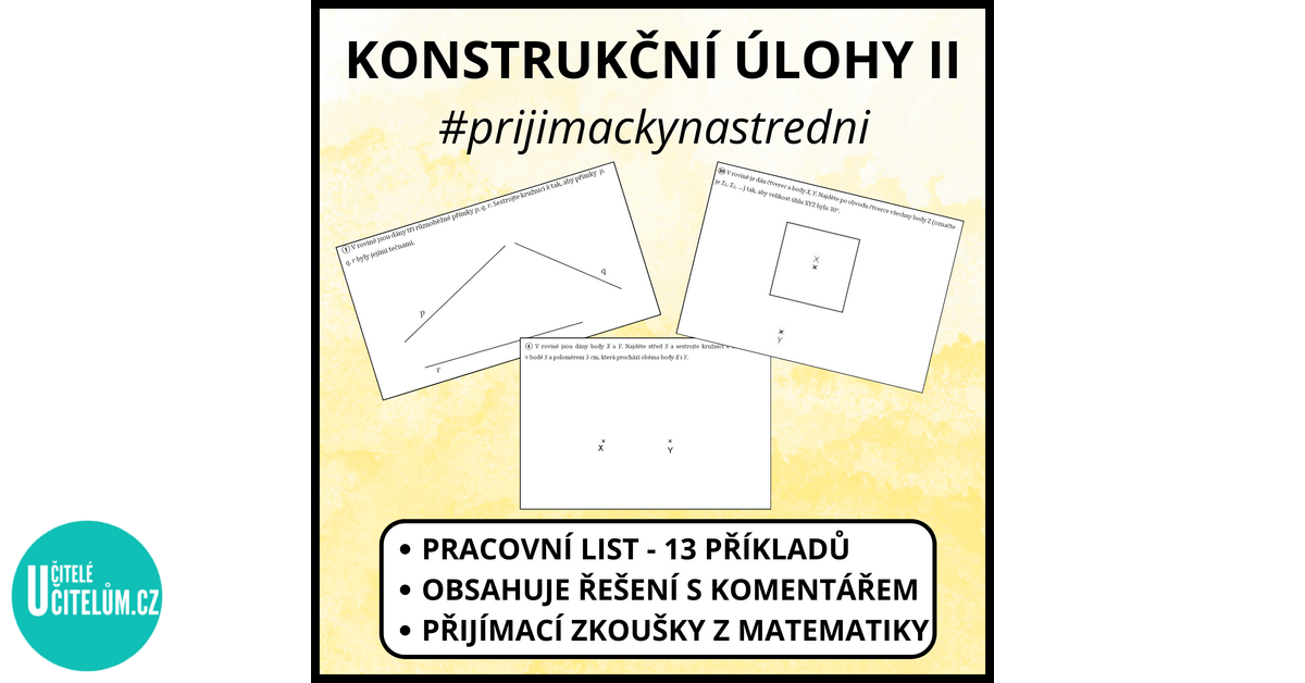Konstrukční úlohy II - Matematika | UčiteléUčitelům.cz