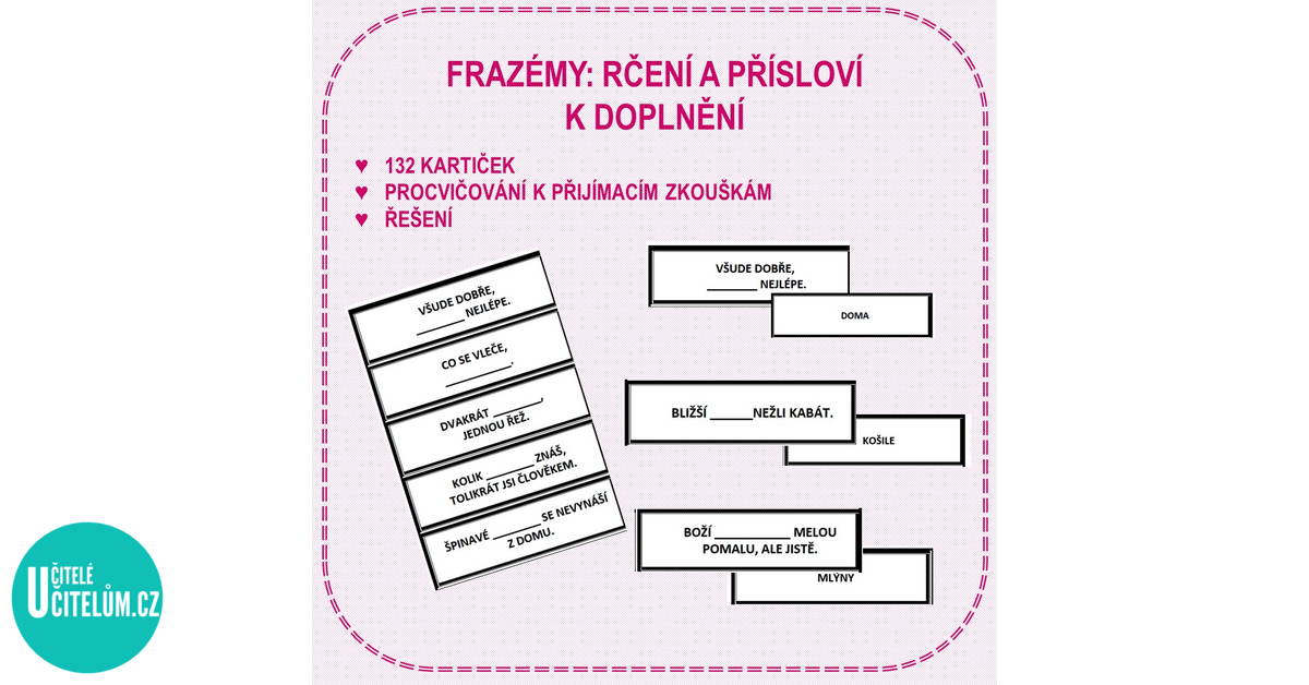 FRAZÉMY: PŘÍSLOVÍ, RČENÍ - PŘÍPRAVA K PŘIJÍMACÍM ZKOUŠKÁM - Český jazyk ...