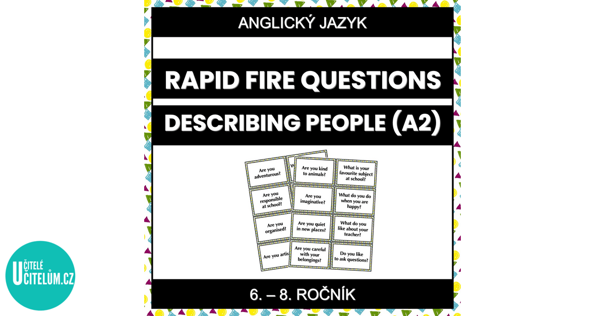 Rapid Fire Questions - Describing People (A2) - Anglický jazyk ...