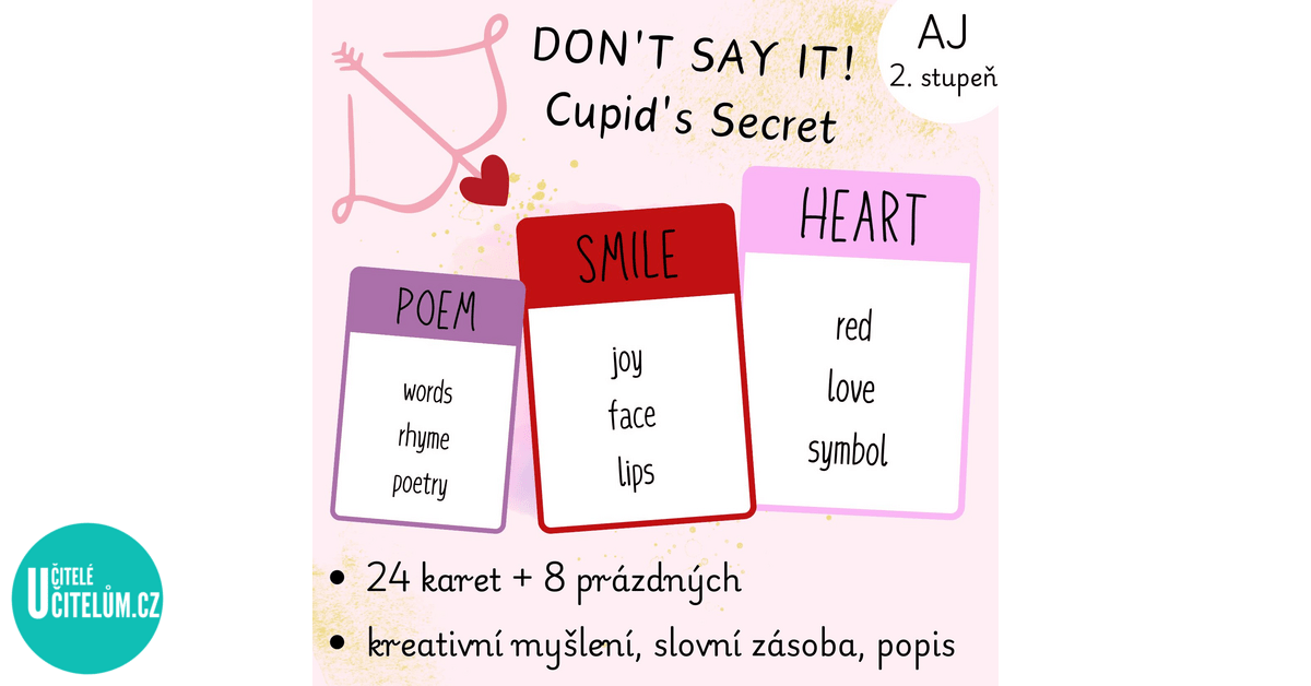 DON'T SAY IT! Cupid's Secret - Anglický jazyk | UčiteléUčitelům.cz