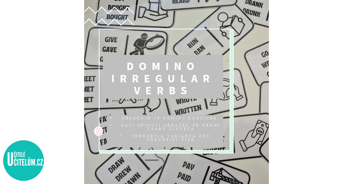 Irregular verbs - domino - Anglický jazyk | UčiteléUčitelům.cz