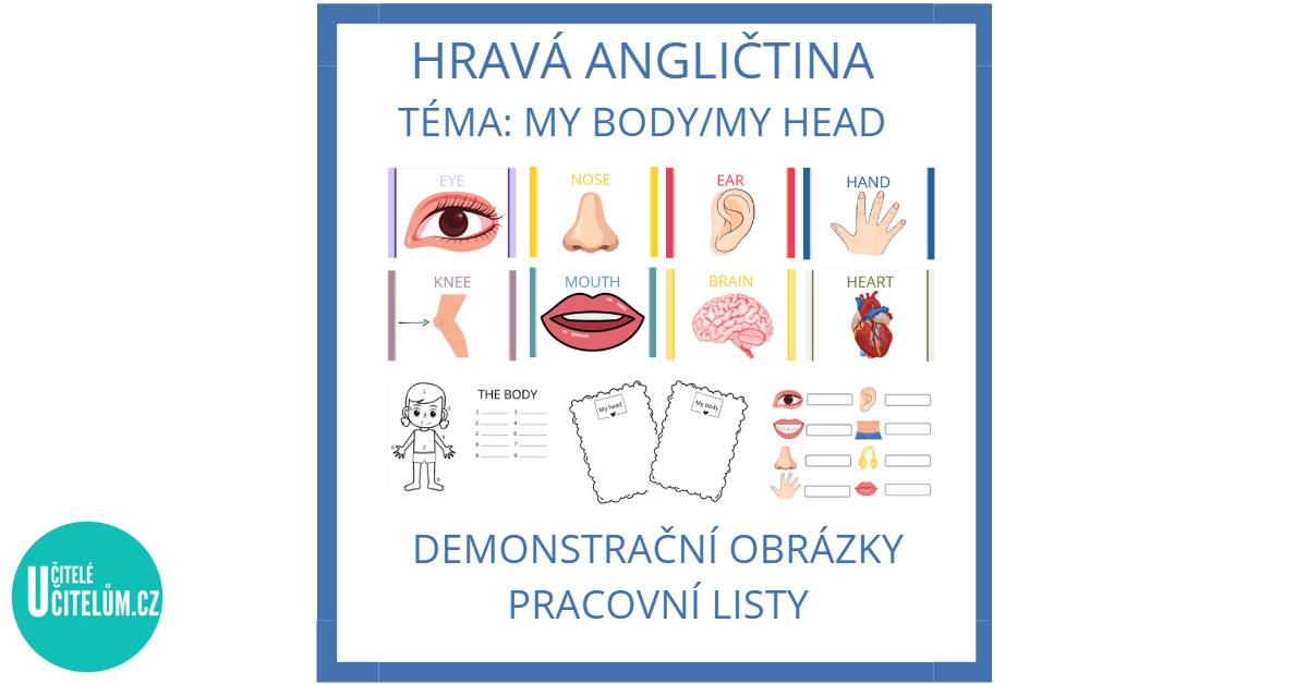 Hravá angličtina : Moje tělo - Anglický jazyk | UčiteléUčitelům.cz