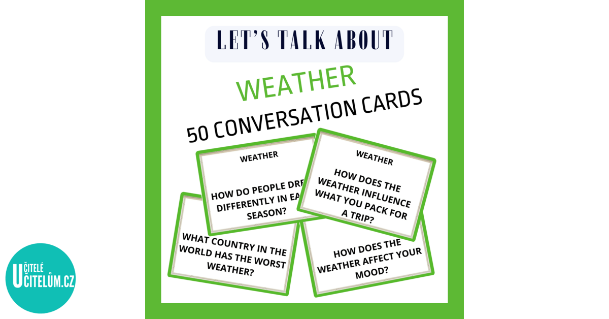 WEATHER - CONVERSATION CARDS - Anglický jazyk | UčiteléUčitelům.cz