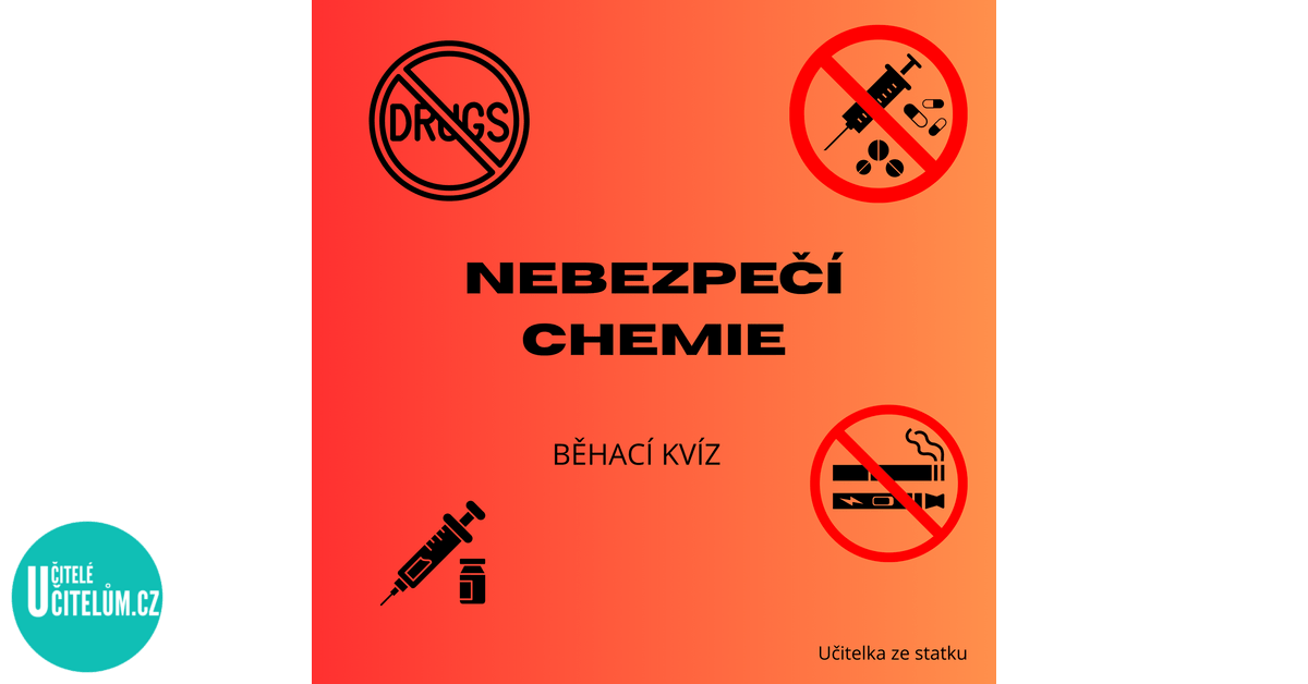 Nebezpečí chemie - Chemie | UčiteléUčitelům.cz
