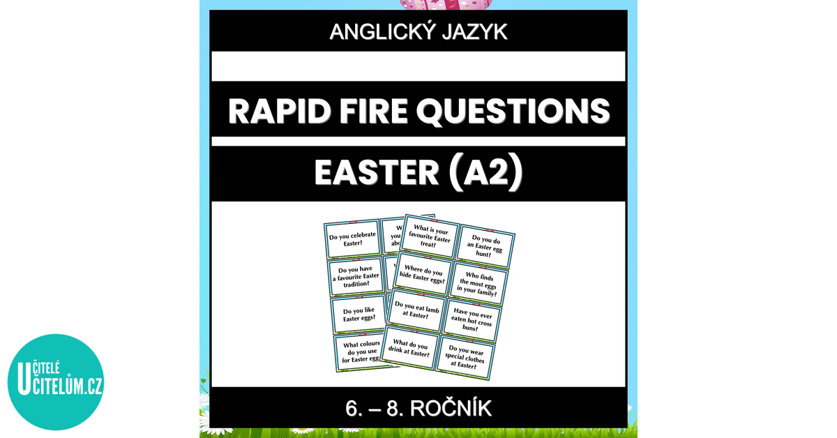 Rapid Fire Questions - Easter (A2) - Anglický jazyk | UčiteléUčitelům.cz