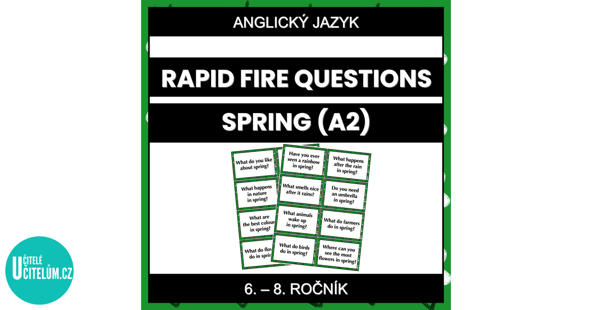 Rapid Fire Questions - Spring (A2) - Anglický jazyk | UčiteléUčitelům.cz
