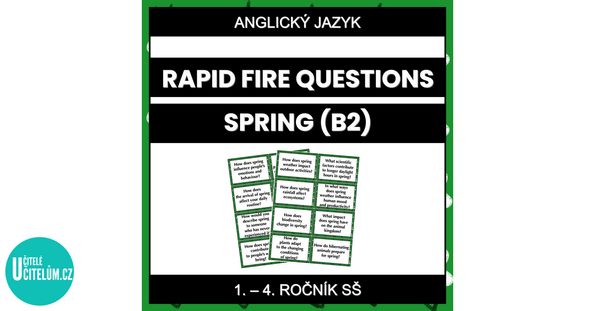 Rapid Fire Questions - Spring (B2) - Anglický jazyk | UčiteléUčitelům.cz