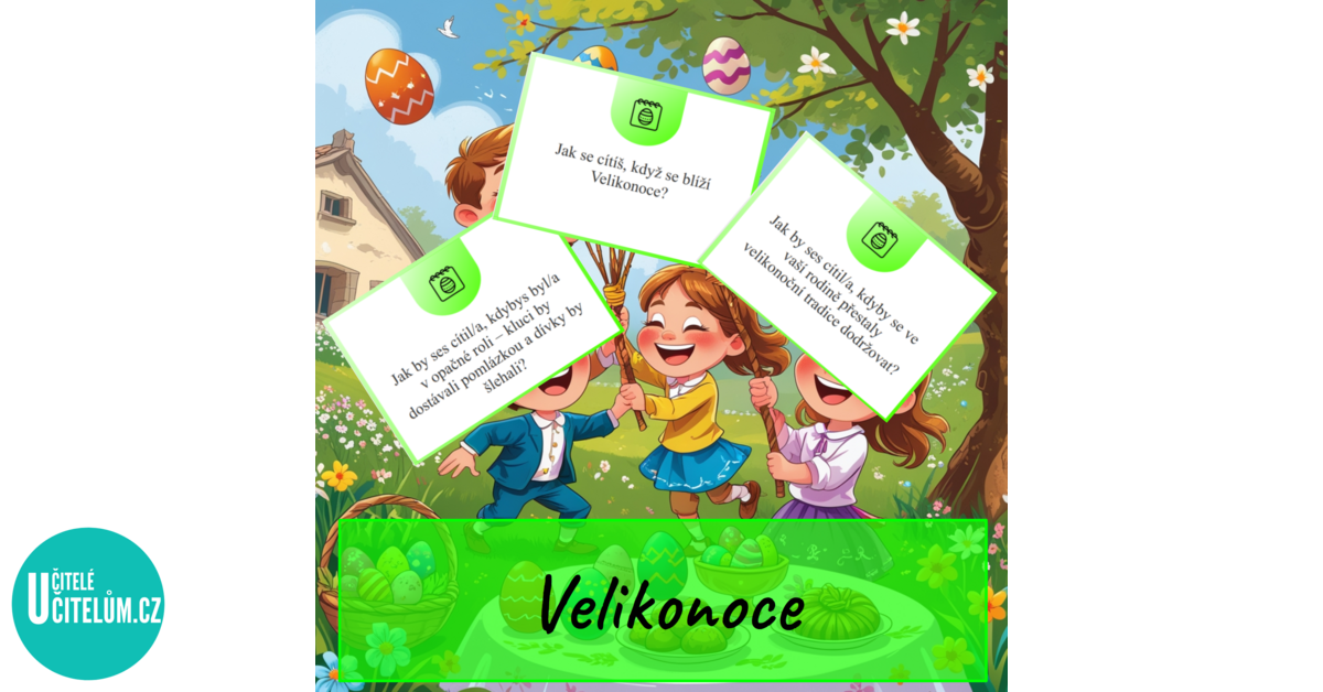 Velikonoce - diskusní karty (50) - Etická výchova | UčiteléUčitelům.cz