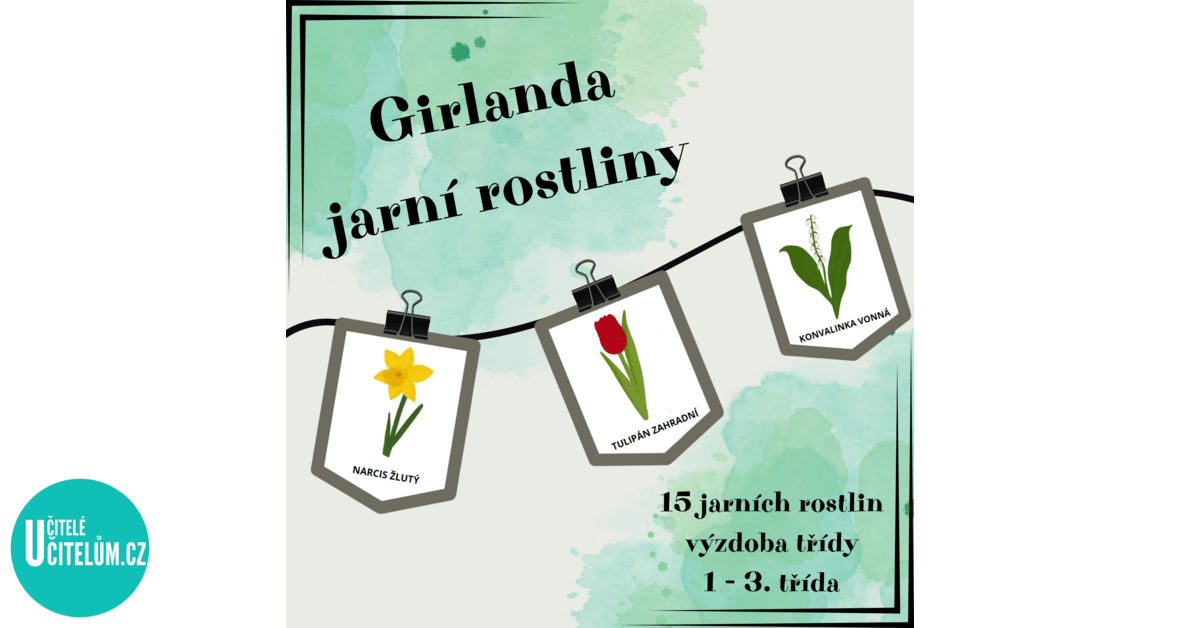 Girlanda - jarní rostliny - Prvouka | UčiteléUčitelům.cz