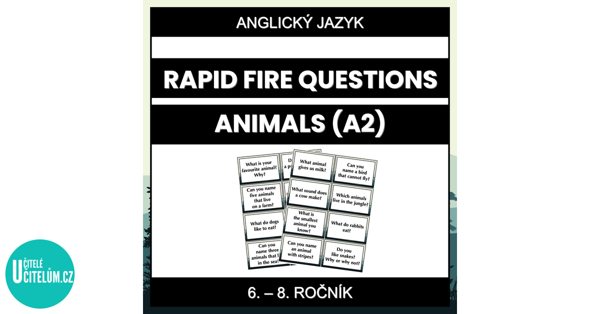 Rapid Fire Questions - Animals (A2) - Anglický jazyk | UčiteléUčitelům.cz