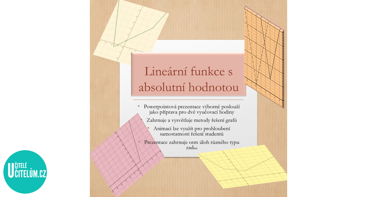 Lineární funkce s absolutní hodnotou - Matematika | UčiteléUčitelům.cz