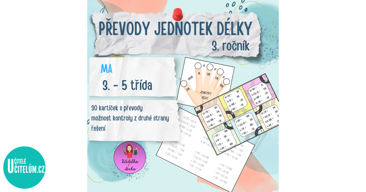 Převody jednotek délky - úvod - Matematika | UčiteléUčitelům.cz