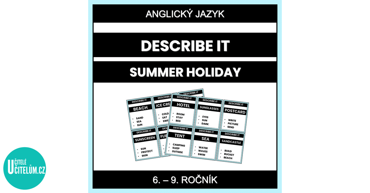 Describe It - Summer Holiday - Anglický jazyk | UčiteléUčitelům.cz