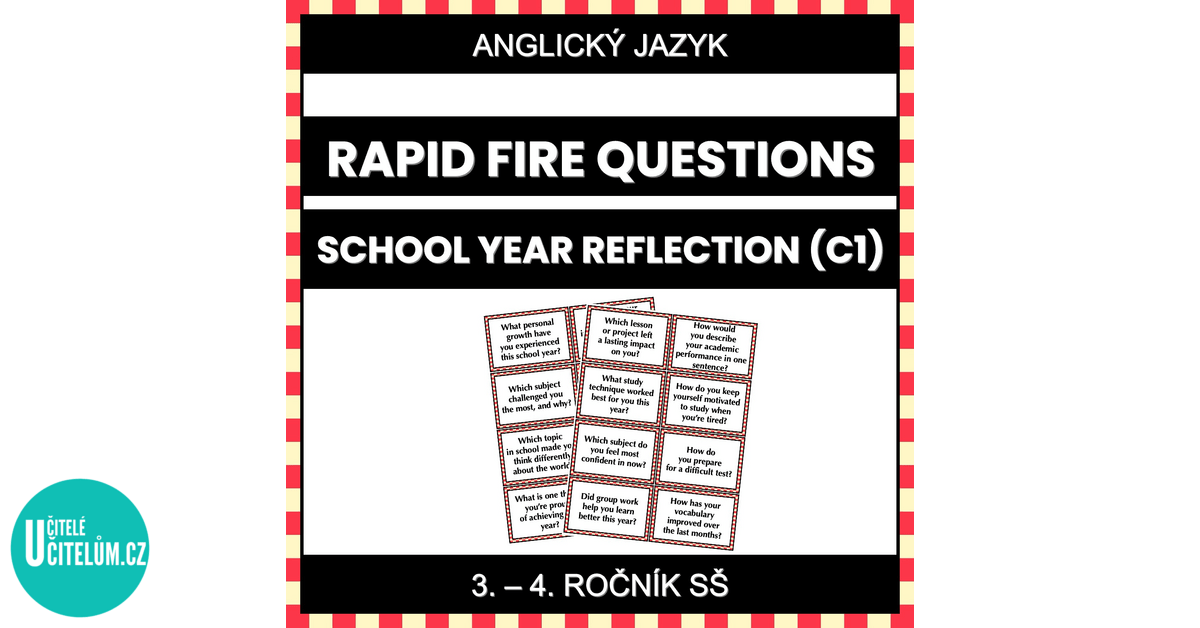 Rapid Fire Questions - School Year Reflection (C1) - Anglický jazyk ...