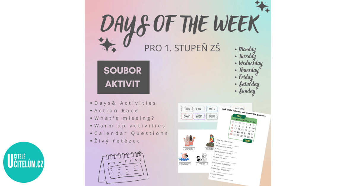 DAYS OF THE WEEK (DNY V TÝDNU) - Anglický jazyk | UčiteléUčitelům.cz