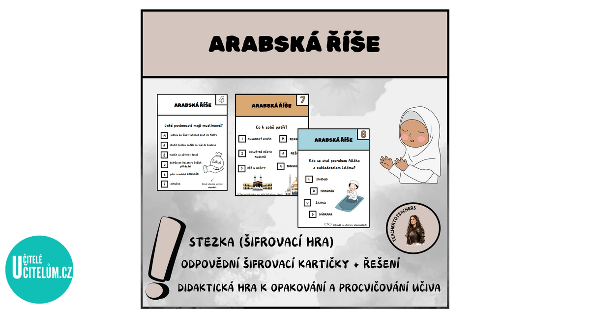 ARABSKÁ ŘÍŠE: STEZKA - Dějepis | UčiteléUčitelům.cz