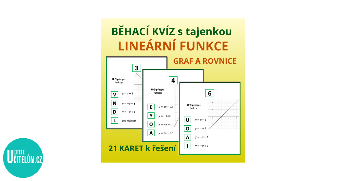 BĚHACÍ KVÍZ s tajenkou – LINEÁRNÍ FUNKCE – GRAF A ROVNICE - Matematika ...