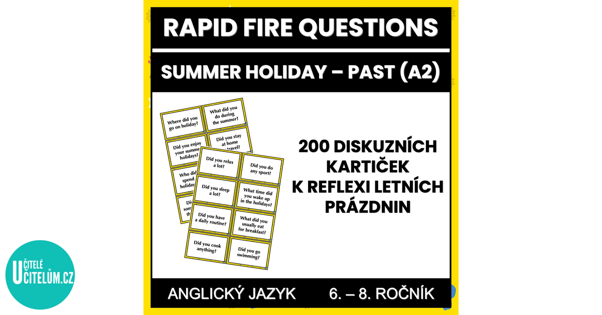 Rapid Fire Questions - Summer Holiday - Past (A2) - Anglický jazyk ...